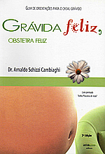 Grávida Feliz Obstetra Feliz - IPGO - Centro de Medicina Reprodutiva